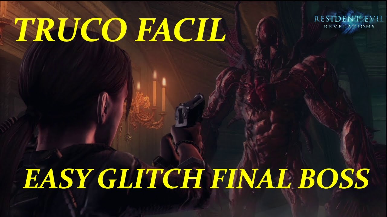 Resident Evil: Revelations - EASY way to Beat Final Boss Truco ...