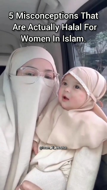 5 Misconceptions That Are Halal For Women In Islam #islamicaesthetics #muslimwomens #islamic ...