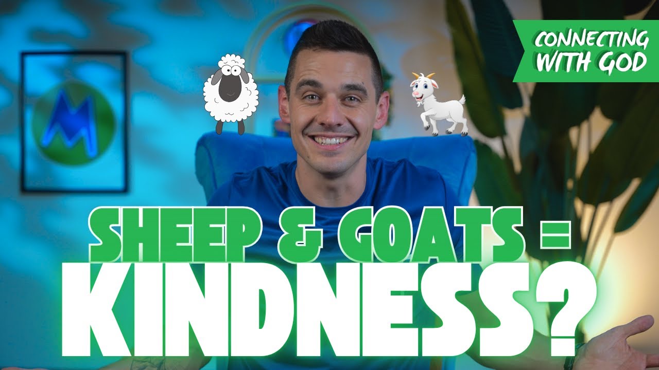 What can sheep and goats teach me about Kindness? + learn about an ...