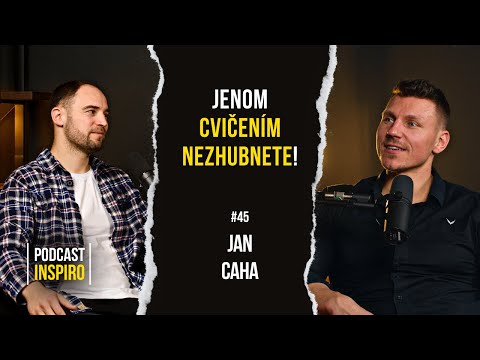 Jak konečně zhubnout? Tohle video změní váš pohled na hubnutí - Jan Caha | Inspiro