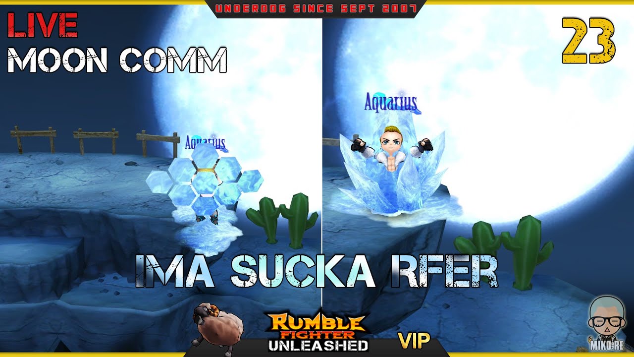 I Still Suck Moon Comm #23 (Rumble Fighter Unleashed) - YouTube