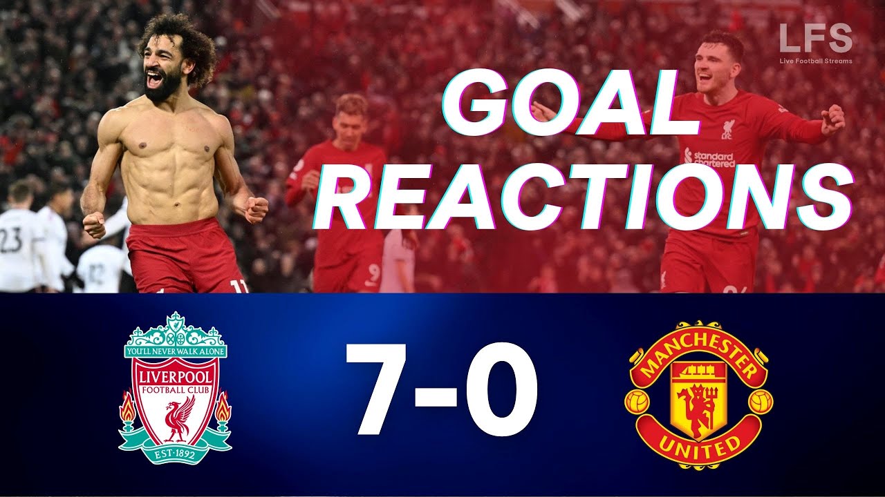 Liverpool 7 0 Man United Goal Reactions Youtube