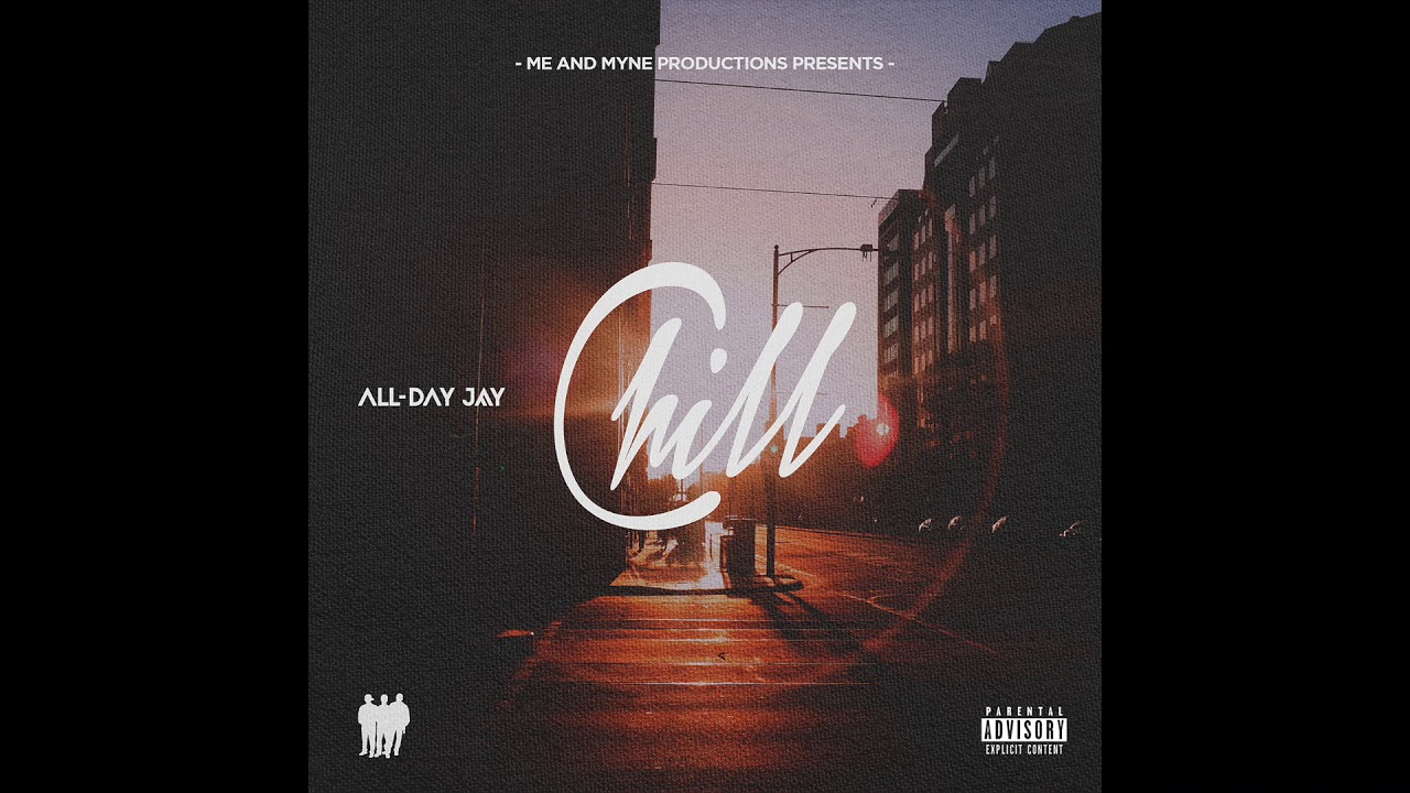 All Day Jay - Chill - YouTube