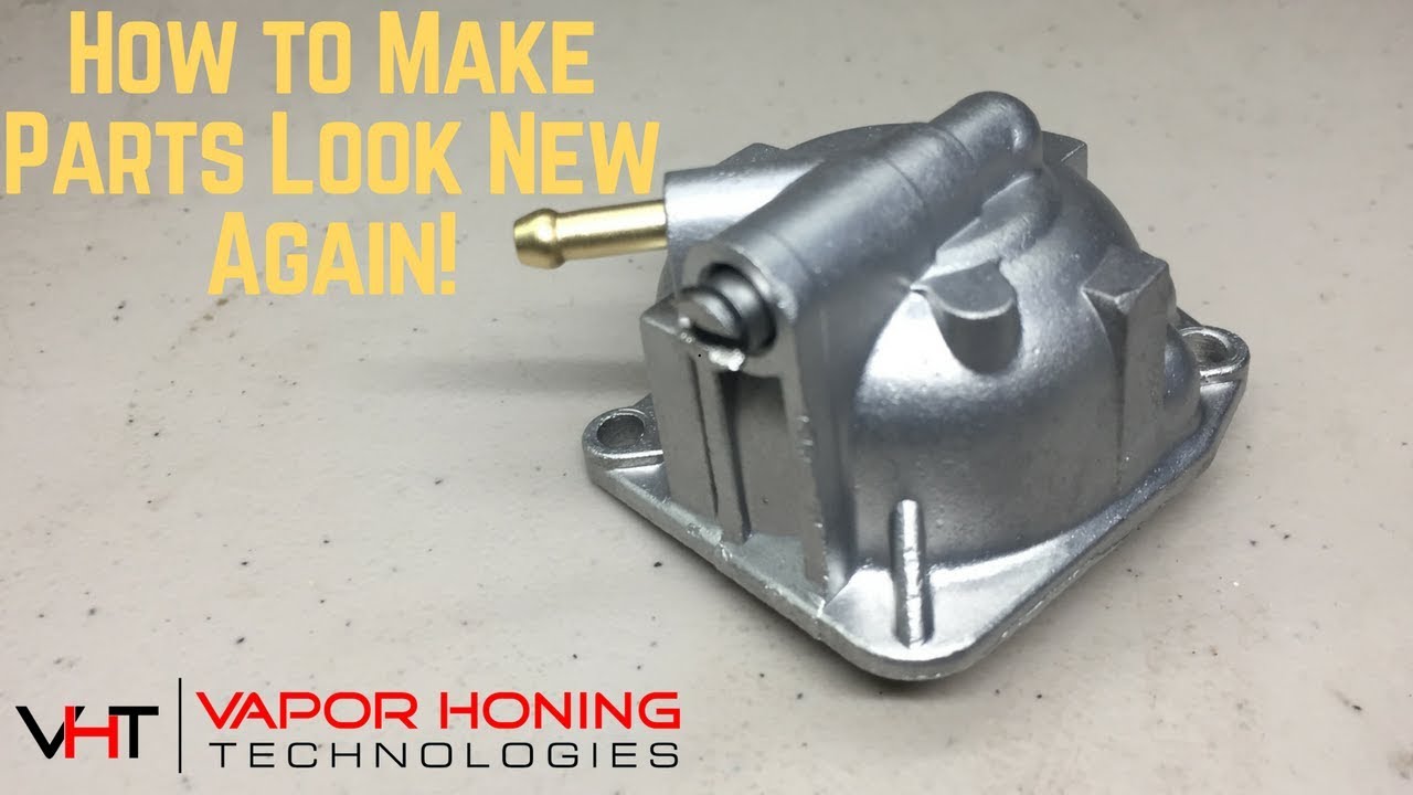 How to Make Parts Look New Again- Vapor Honing Technologies - YouTube