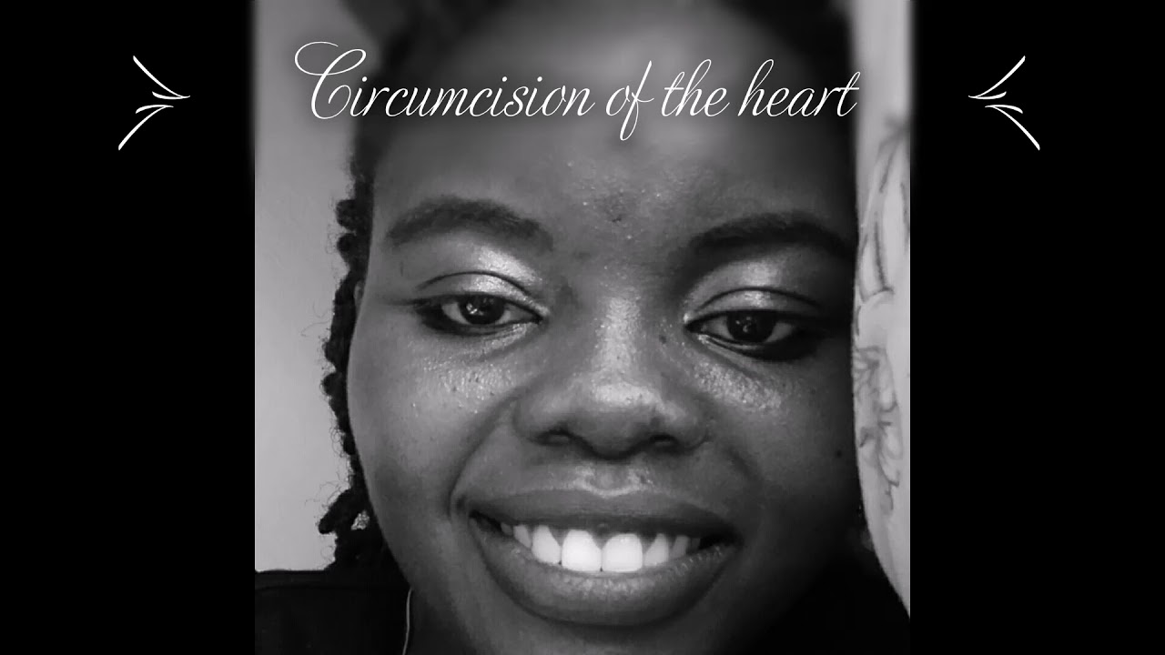 Circumcision of the heart - YouTube