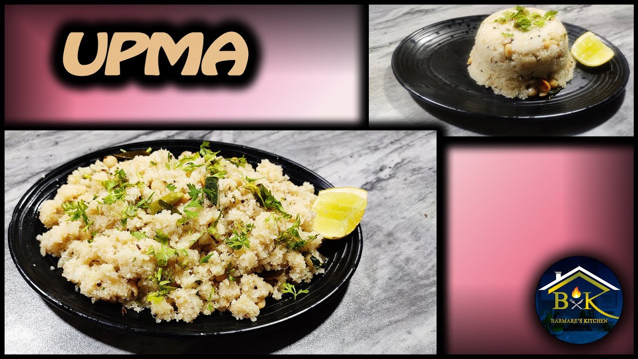 Best Upma Recipe You'll Ever Taste | हेअल्थी और टेस्टी उपमा बनाने का ...