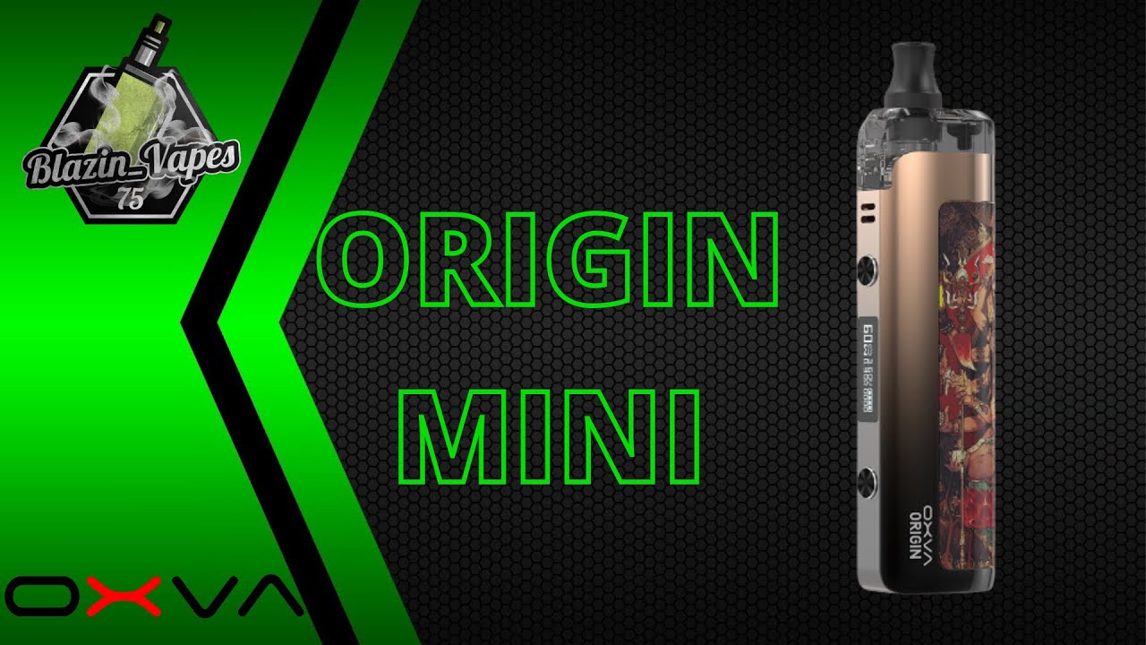 OXVA Origin Mini - YouTube