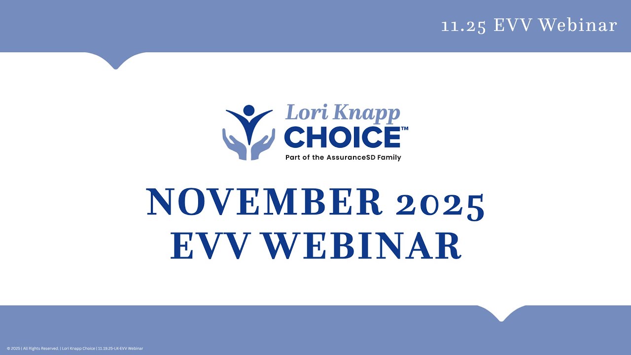 Lori Knapp EVV Webinar | Complete Guide to Electronic Visit ...