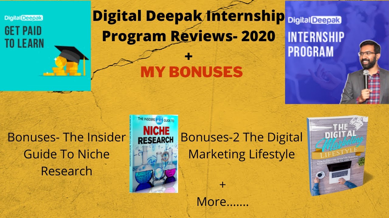 Digital Deepak Internship Reviews 2020. PLUS My Bonuses- Watch this video before you join. - YouTube