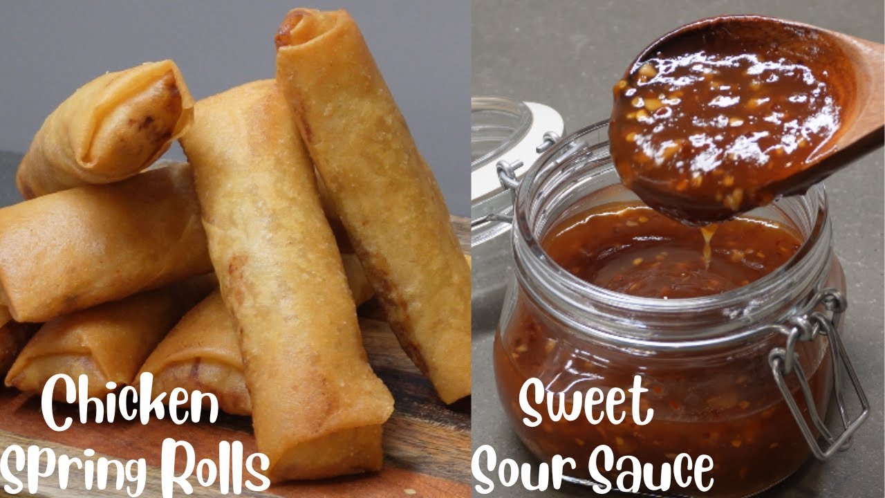 How to Make Chicken Spring Rolls & Sweet and Sour Sauce - YouTube