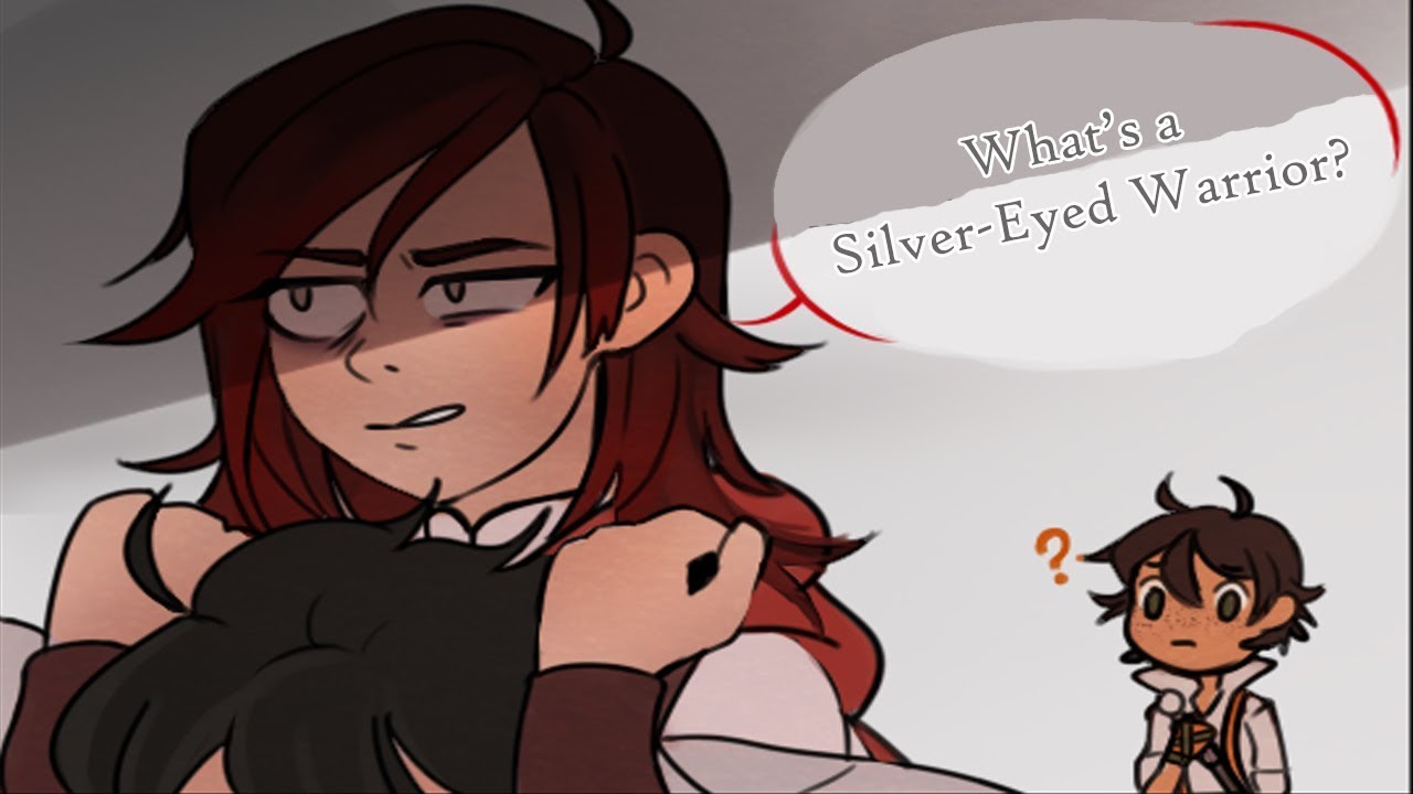 [RWBY Comic Dub] What's a Silver-Eyed Warrior? - YouTube