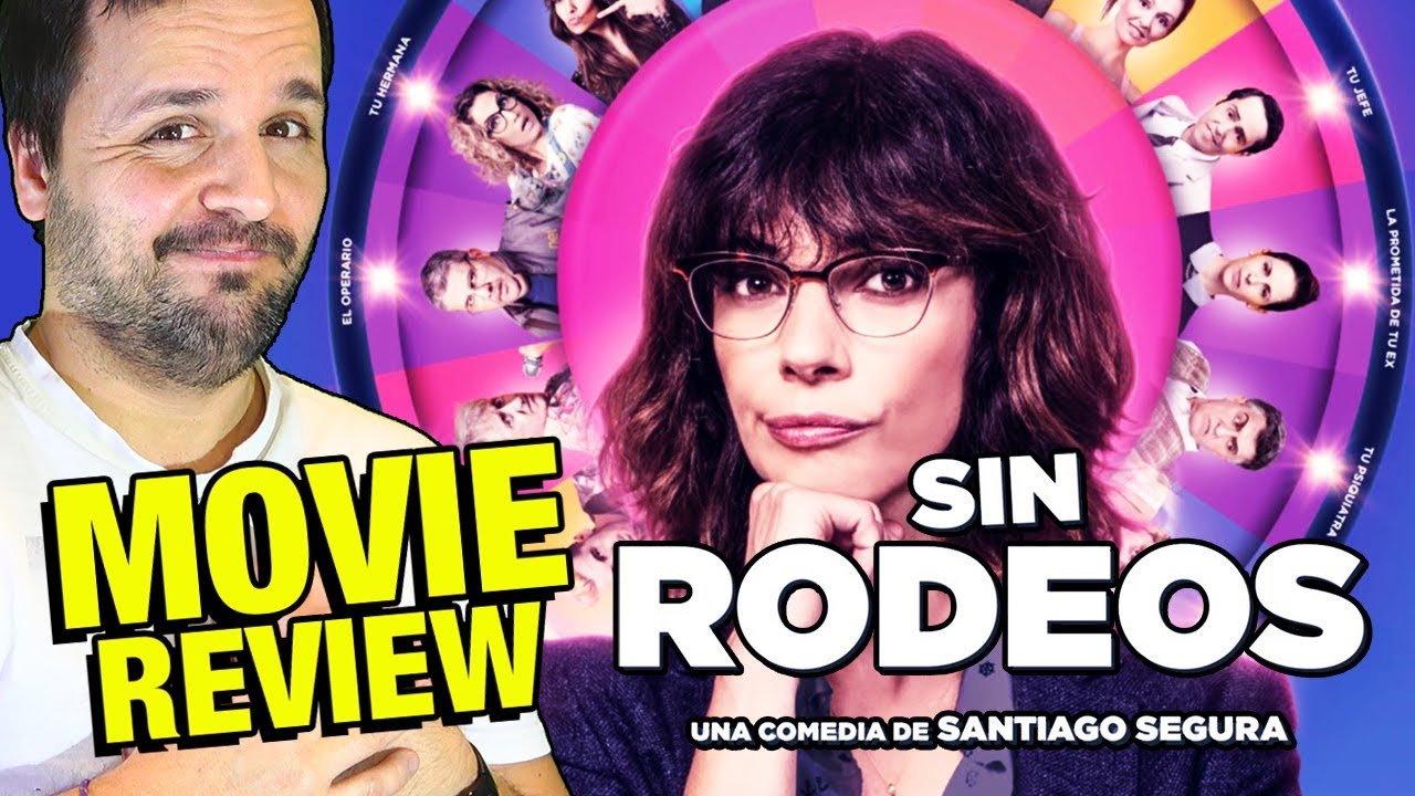 Sin rodeos - CRÍTICA - REVIEW - OPINIÓN - Santiago Segura - Maribel ...