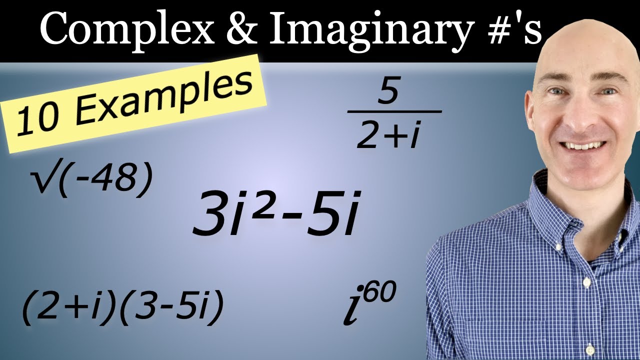 Complex And Imaginary Numbers Add Subtract Multiply Divide
