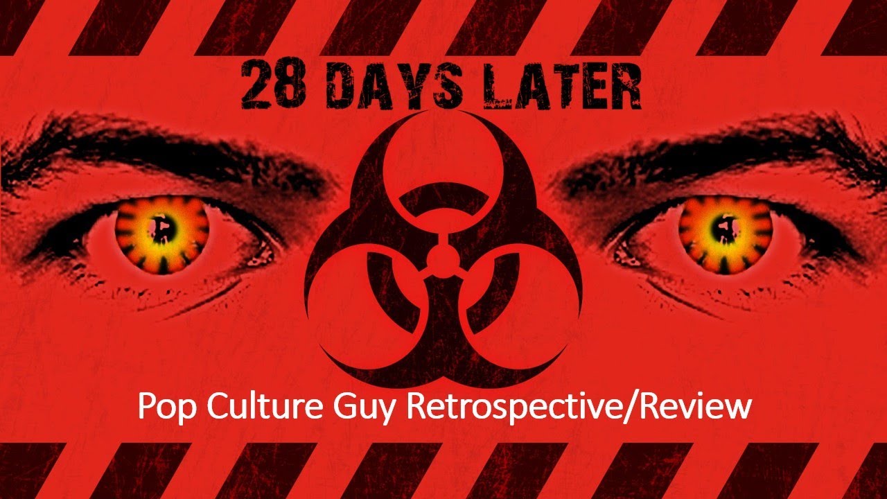 28 Days Later(2002):Pop Culture Guy Retrospective/Reviews - YouTube