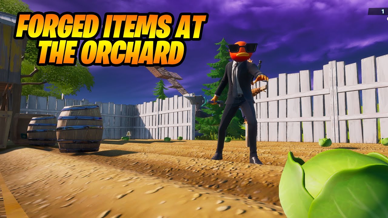 FORTNITE - FORGED ITEMS AT THE ORCHARD - YouTube