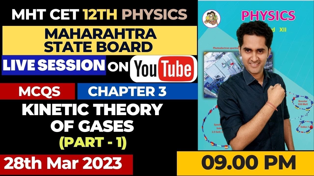 Class 12 Physics MHT CET | Kinetic Theory of Gases - Part 1 | HSC ...