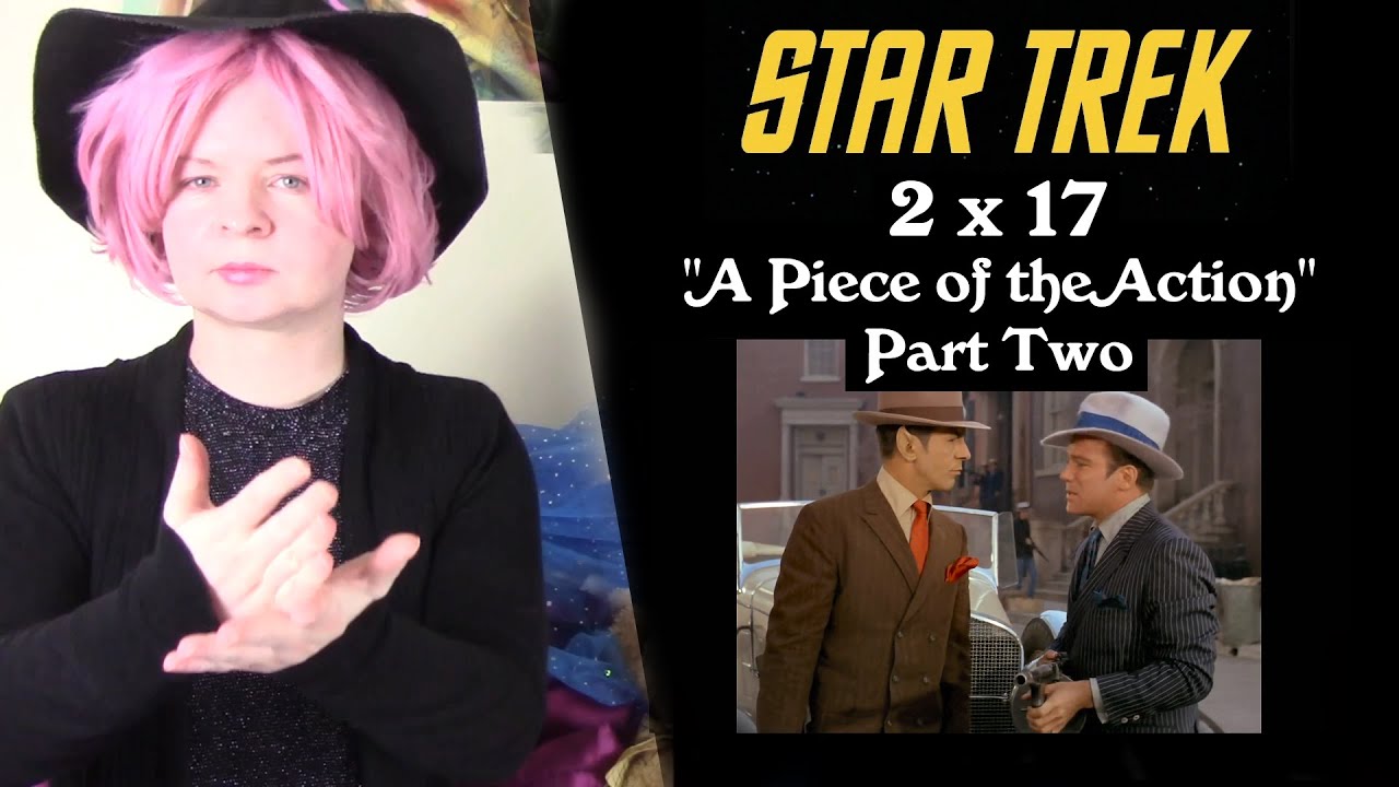 Star Trek 2x17 "A Piece of the Action" Reaction (Part 2) - YouTube