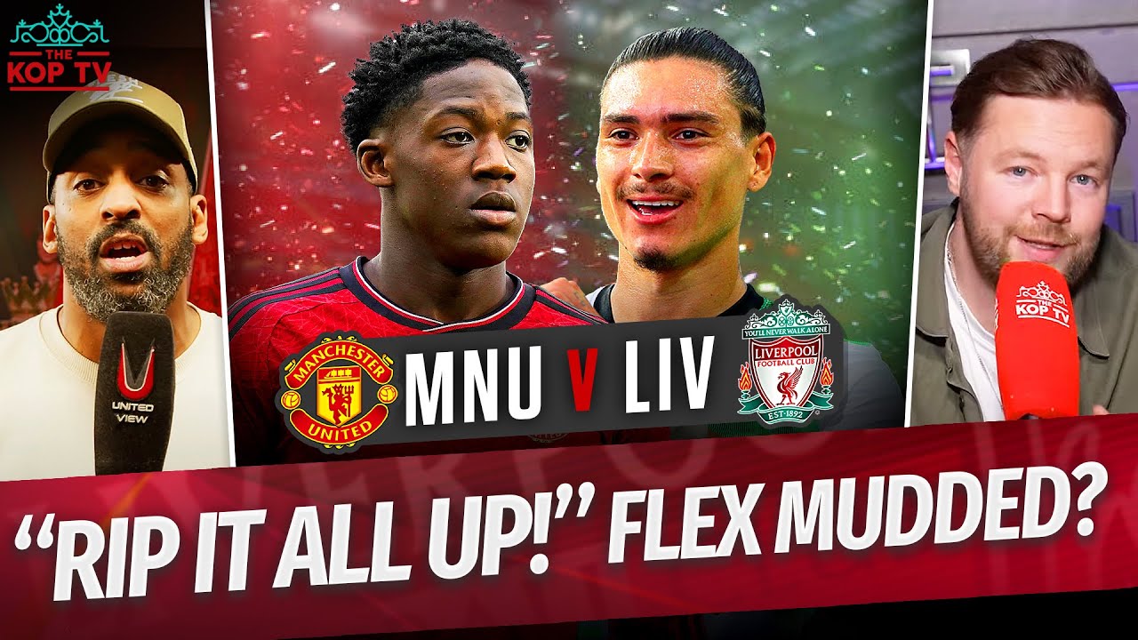 Mount HAS To Play! | Man United v Liverpool | Match Preview | Flex ...