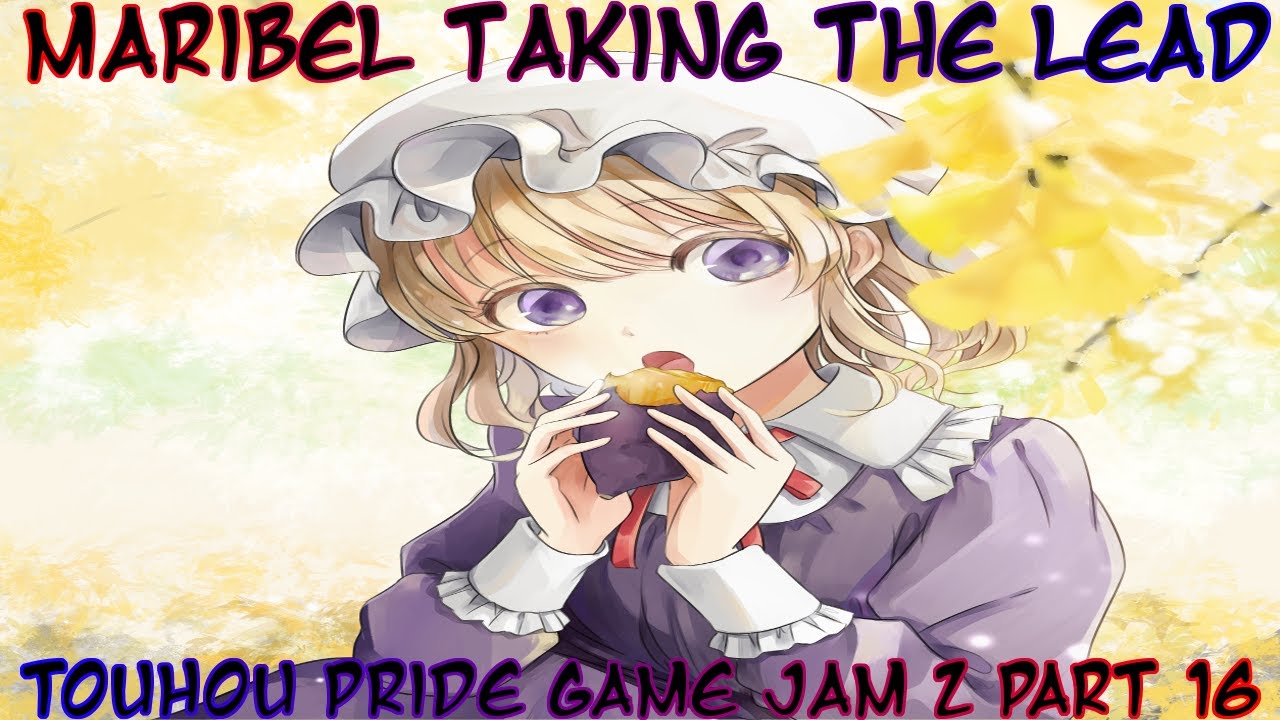 Touhou Pride Game Jam 2 Part 16 [Immunity Of Sensibility] (Maribel ...