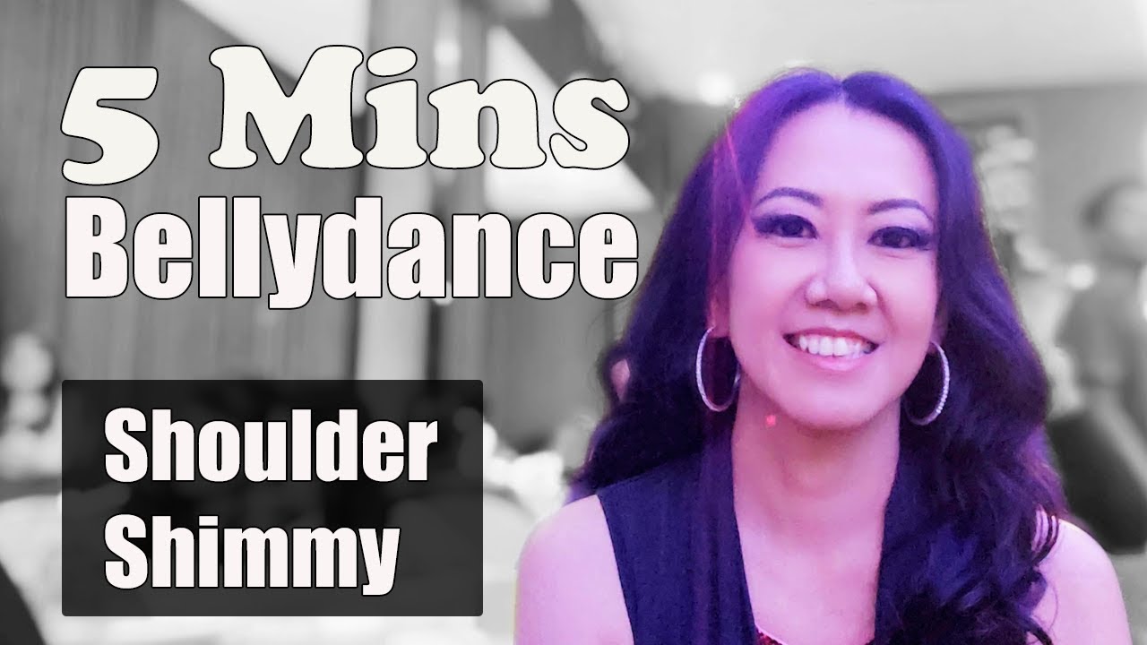 Learn how to belly dance tutorial | 5mins Bellydance - Shoulder Shimmy ...