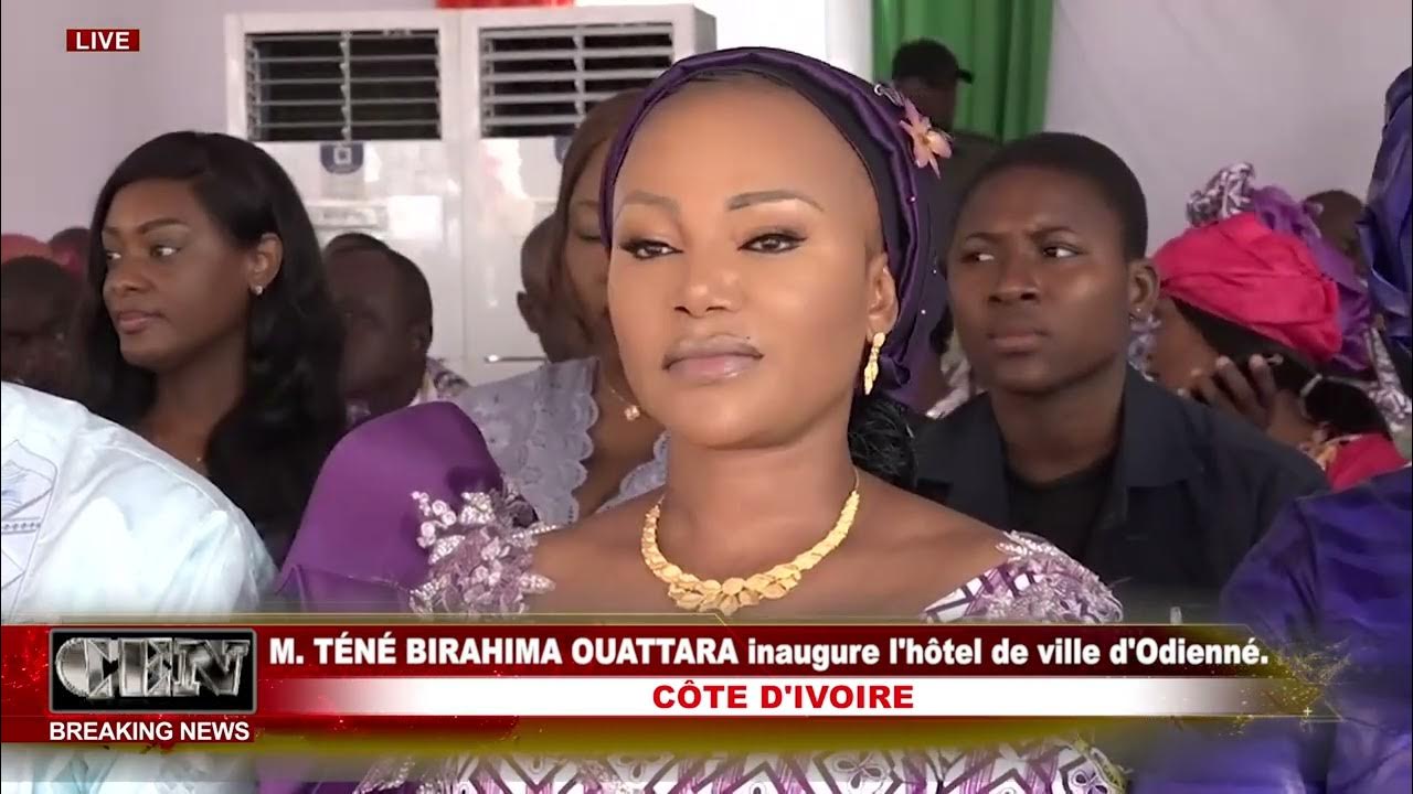 M TÉNÉ BIRAHIMA OUATTARA inaugure l'hôtel de ville d'Odienné - YouTube