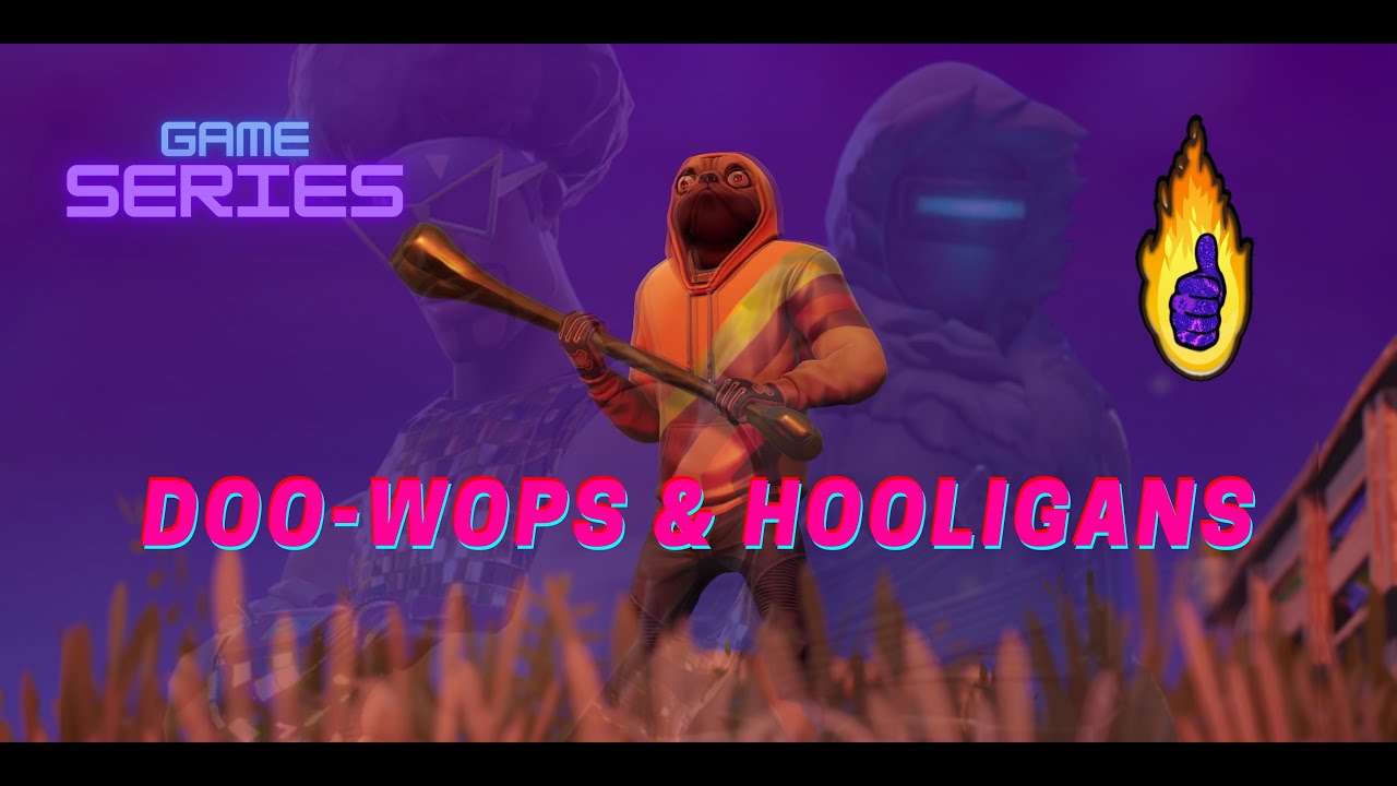 Game Series | Doo-Wops & Hooligans - YouTube