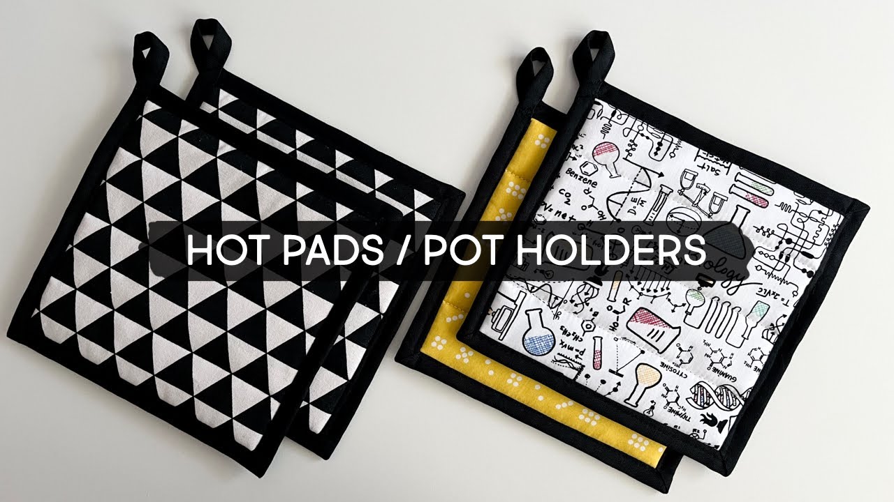 Sewing Hot Pads/Pot Holders - YouTube