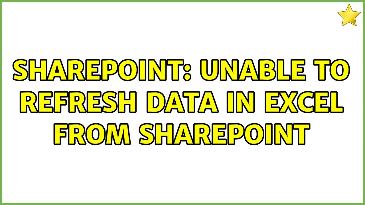 Sharepoint Unable To Refresh Data In Excel From Sharepoint YouTube sharepoint-unable-to-refresh-data-in-excel-from-sharepoint-youtube