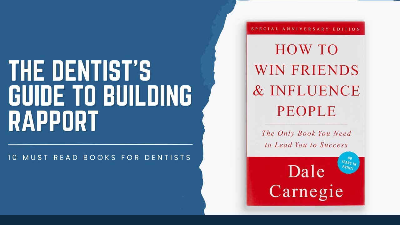 Why Every Dentist Should Read 'How to Win Friends and Influence People ...