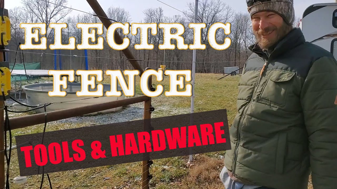 Electric Fence Tools & Hardware To Get You Started Right. - YouTube