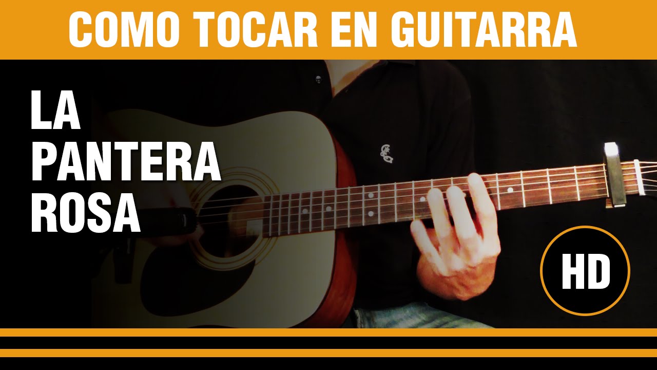 Como tocar La Pantera Rosa en Guitarra, bien facil para tocar !! - YouTube