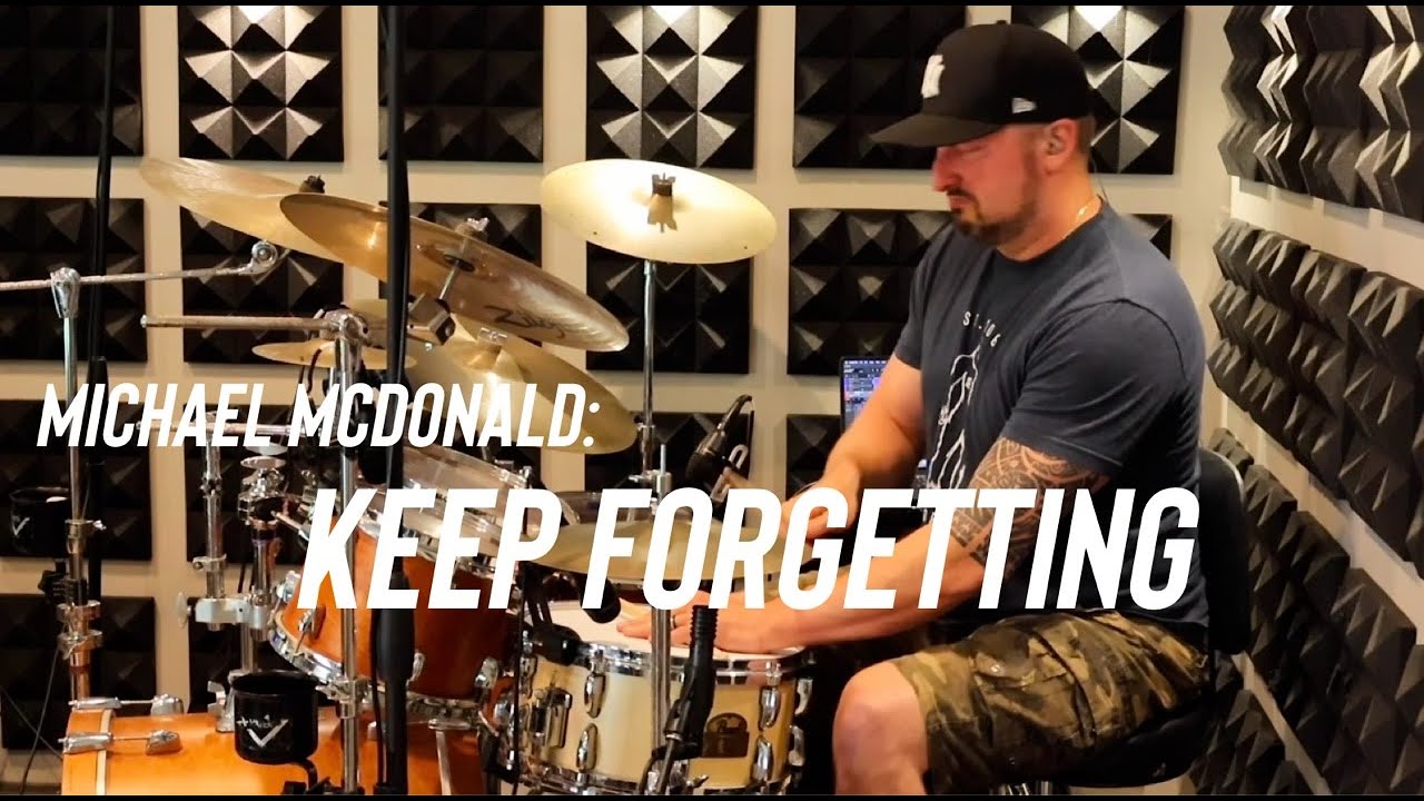 Michael McDonald: Keep Forgetting - Drum Cover - YouTube