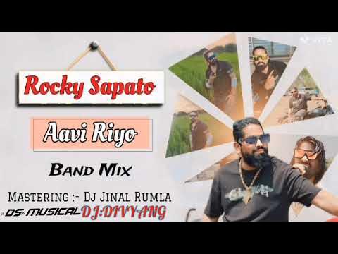 Rocky_sapata aavi Riyo Dj Jinal_Rumla.Ft:DJ/Divyang«ĐŠ»VYARA - YouTube