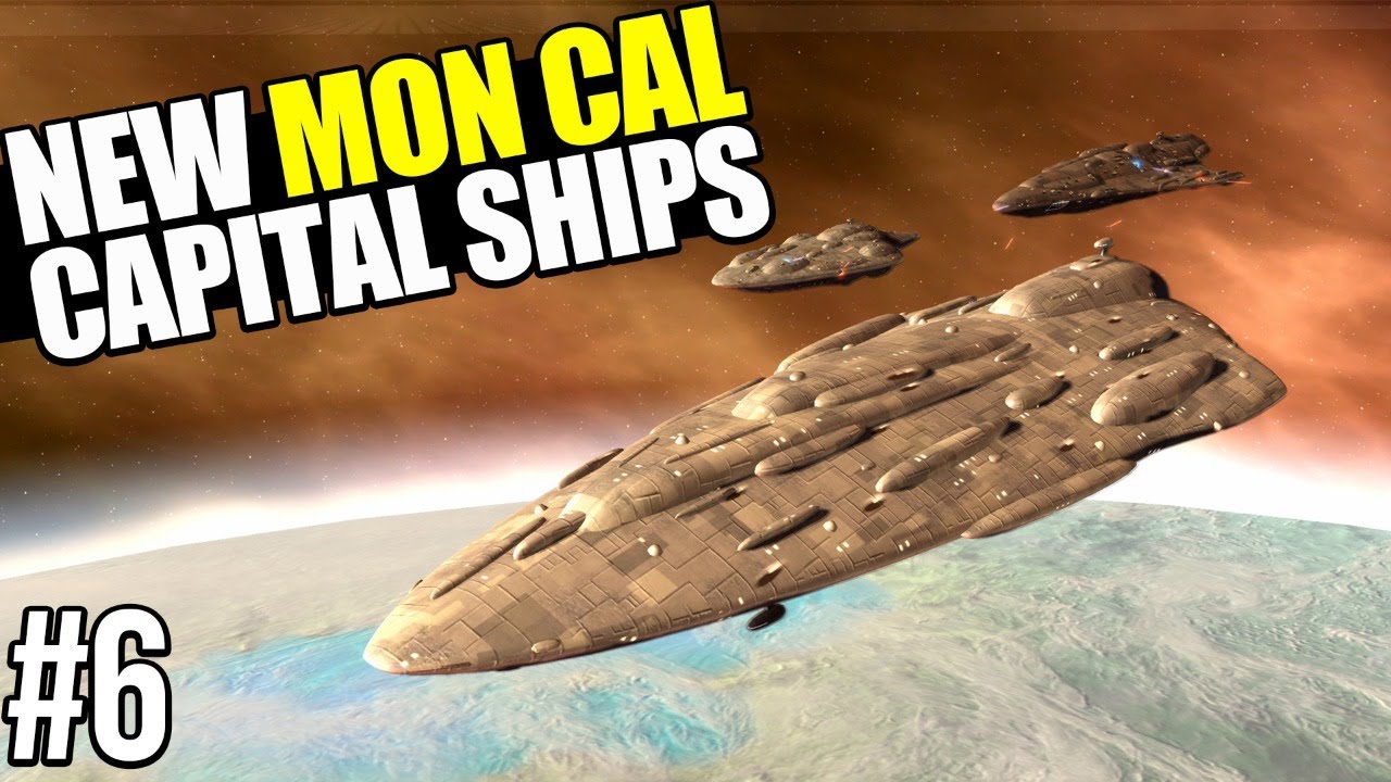 A NEW FLEET of advanced Mon Cal Cruisers -- Thrawn's Revenge #6 - YouTube