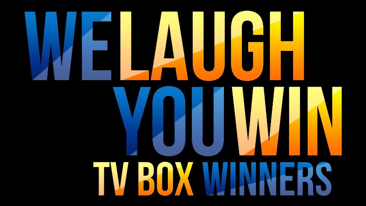 GIVEWAWAY WINNERS! WE LAUGH, YOU WIN! FREE TV BOXES - YouTube