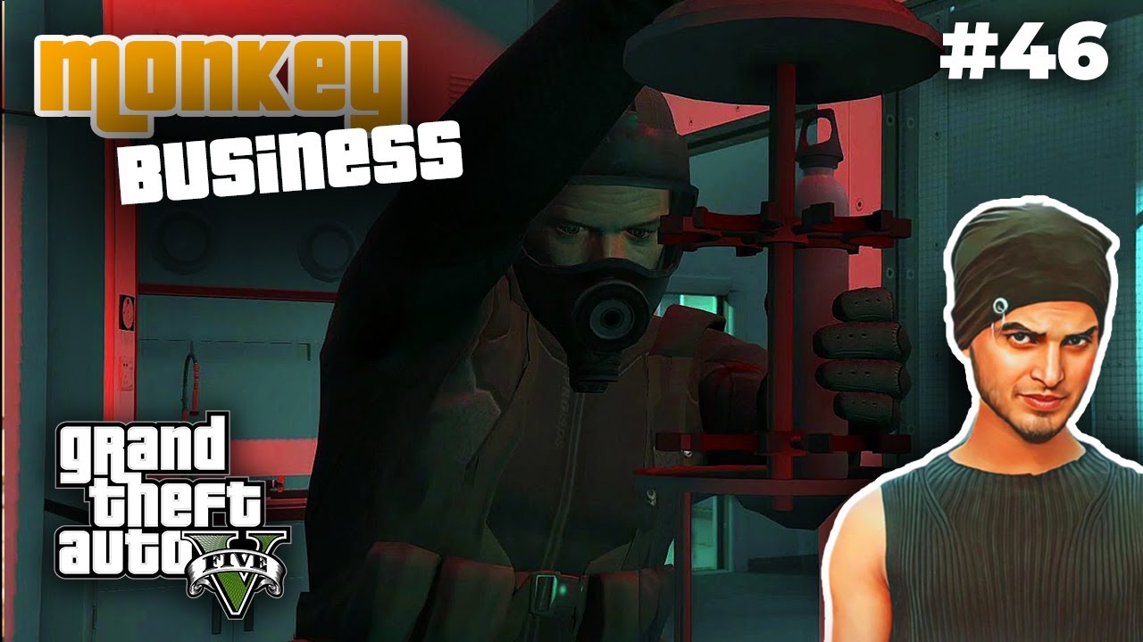 MONKEY BUSINESS | GTA 5 GAMEPLAY #46 - YouTube