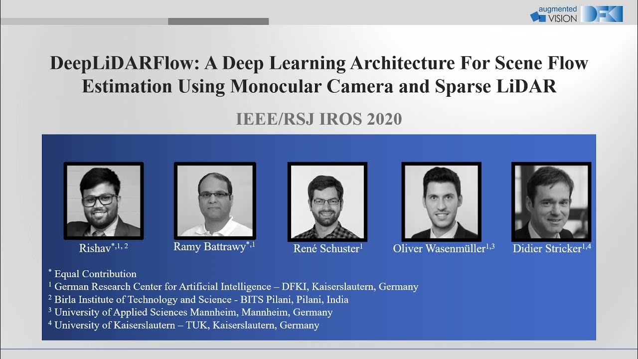 DeepLiDARFlow: Deep Scene Flow Estimation Using a Monocular Camera and a Sparse LiDAR - IROS ...
