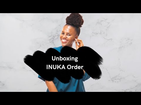 Unboxing: INUKA order worth 10.10 PVs | INUKA Fragrance | Ongezwa ...