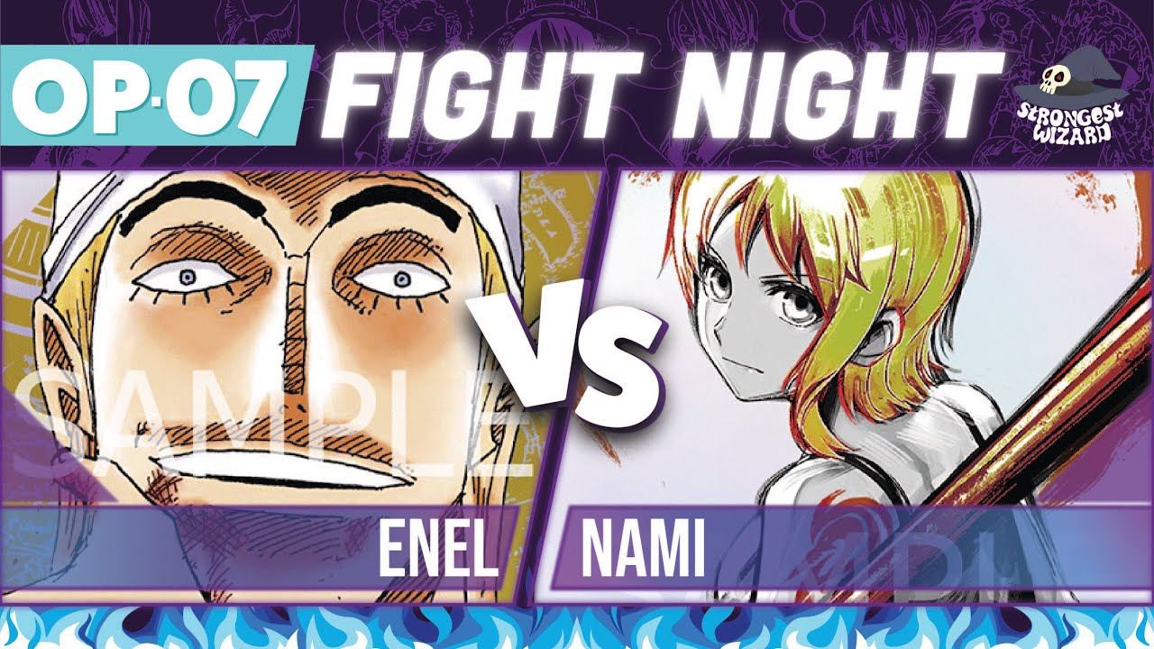 Enel vs Nami : One Piece Card Game : OP07 Match - YouTube