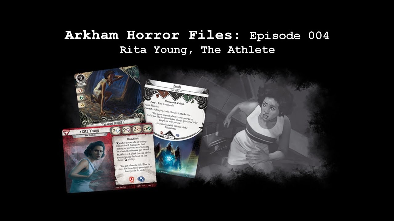 Arkham Horror Case Files Episode 004: Rita Young, the Athlete - YouTube