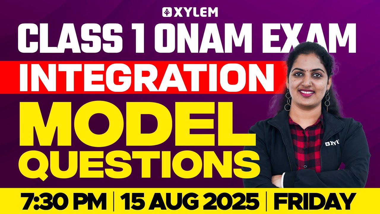 CLASS 1 Integration | Onam Exam - Model questions | Xylem Class 1 - YouTube
