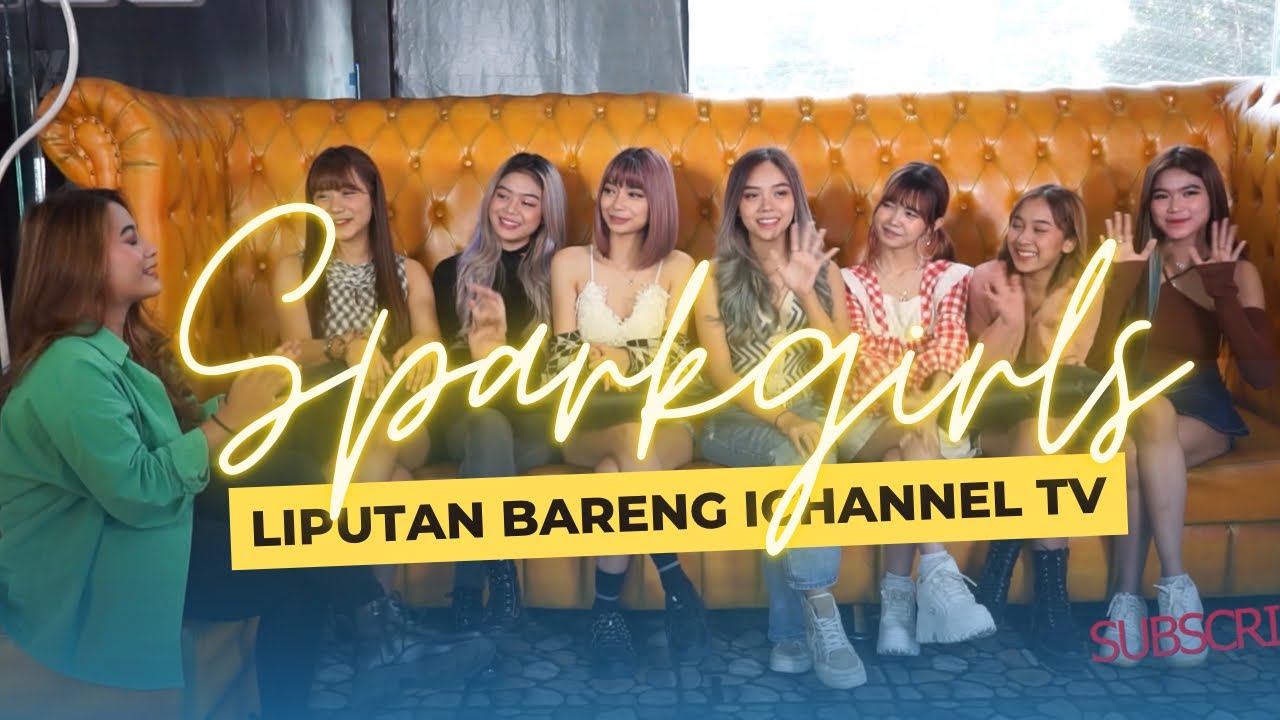 SPARKGIRLS X iCHANNEL TV - YouTube