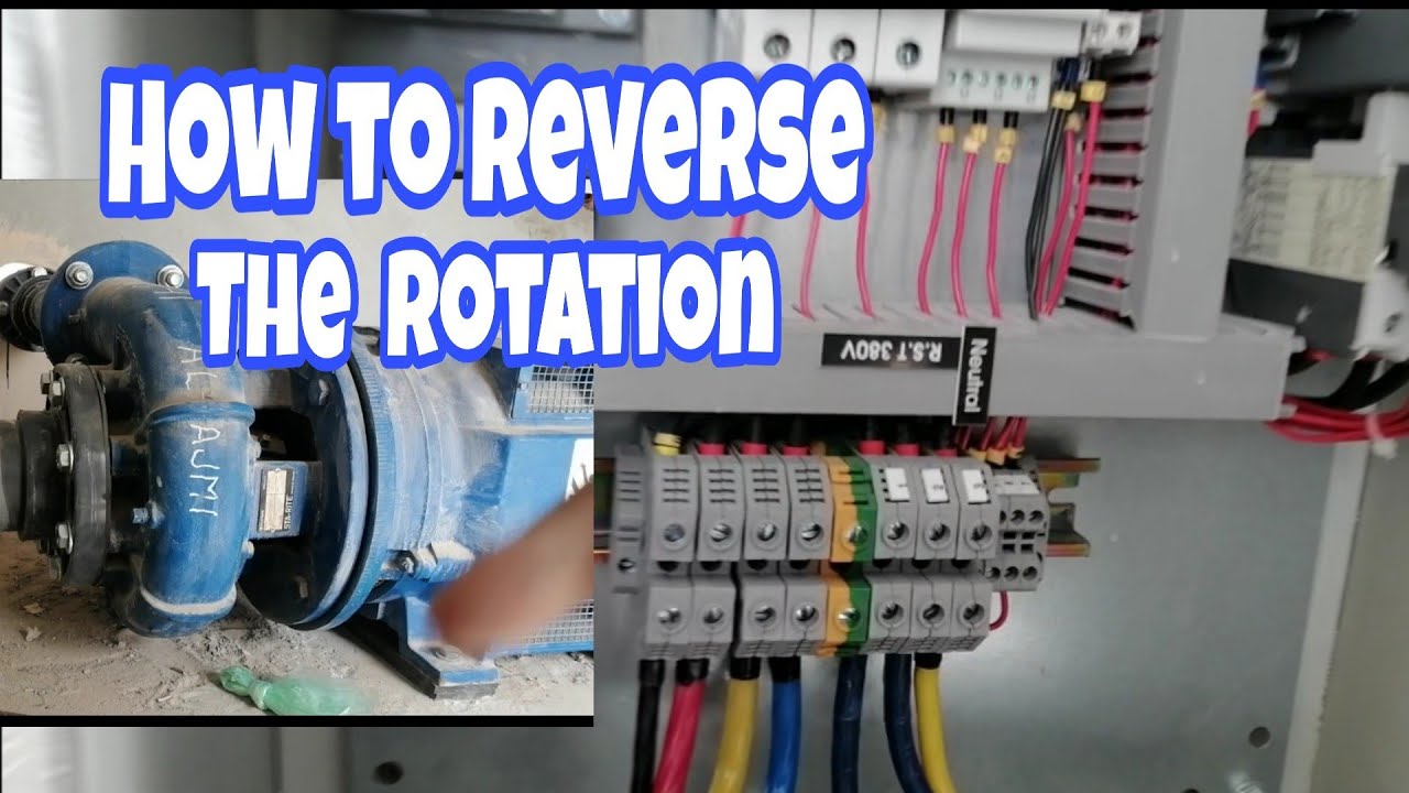 HOW TO REVERSE THE ROTATION OF AN INDUSTRIAL PUMP - YouTube