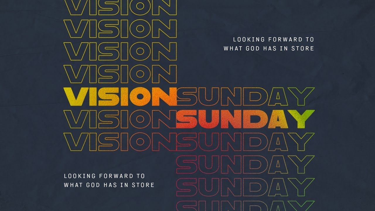 Vision Sunday - YouTube