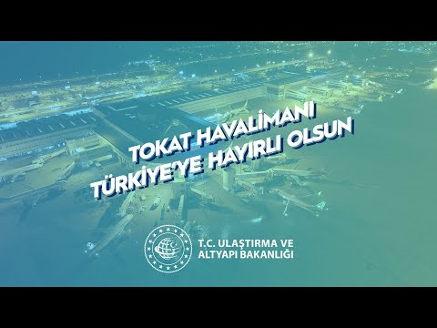 Tokat Havalimanı Milletimize Hayırlı Olsun