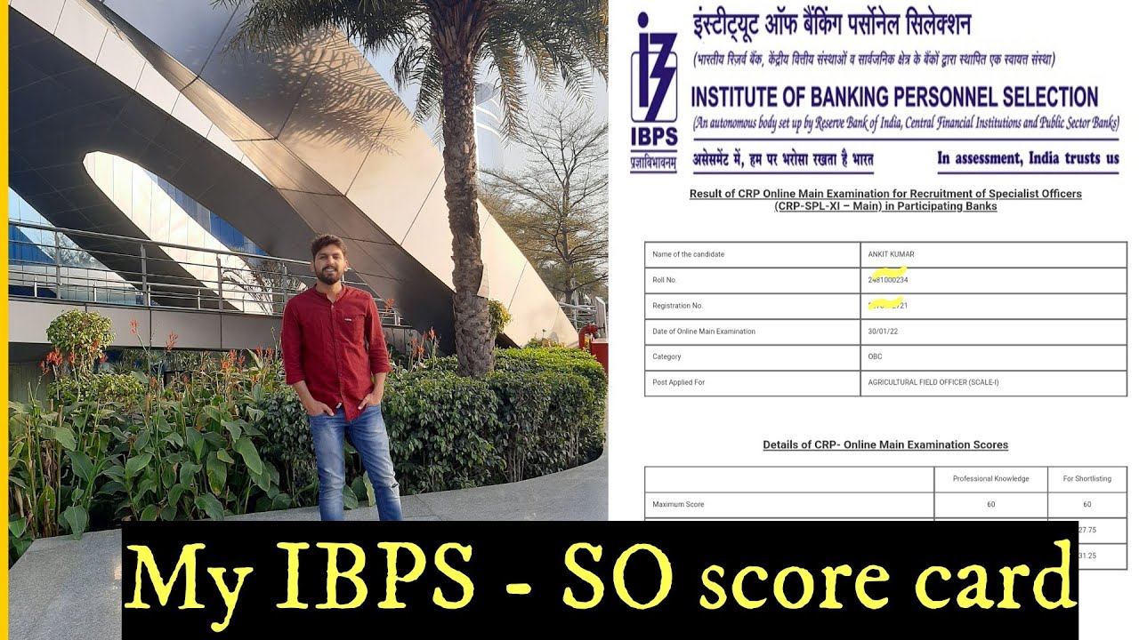 My IBPS-SO mains score card 2022.🤞 ️ || Ankit Choudhary || - YouTube