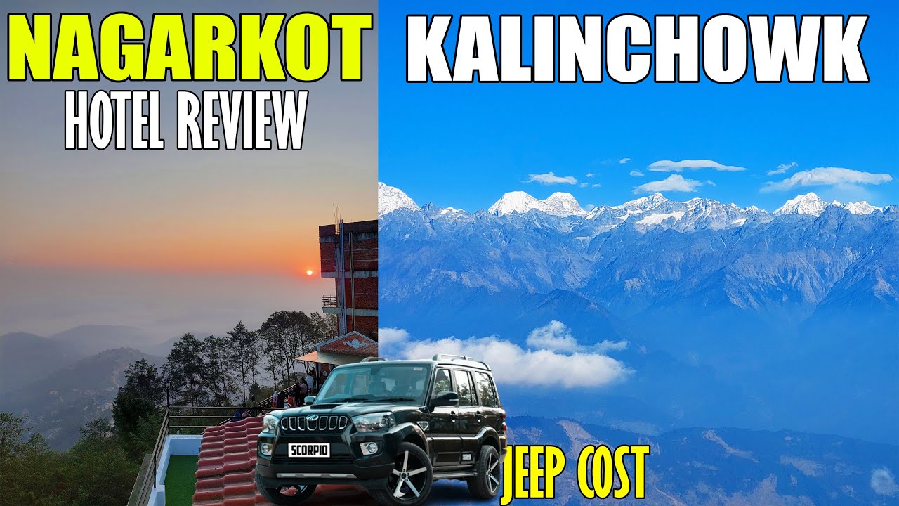 Nagarkot Nepal Mountain View - Kalinchowk Tour guide Ep 4 | Nepal Tour ...