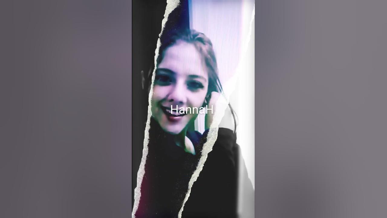 Hannah Youtube