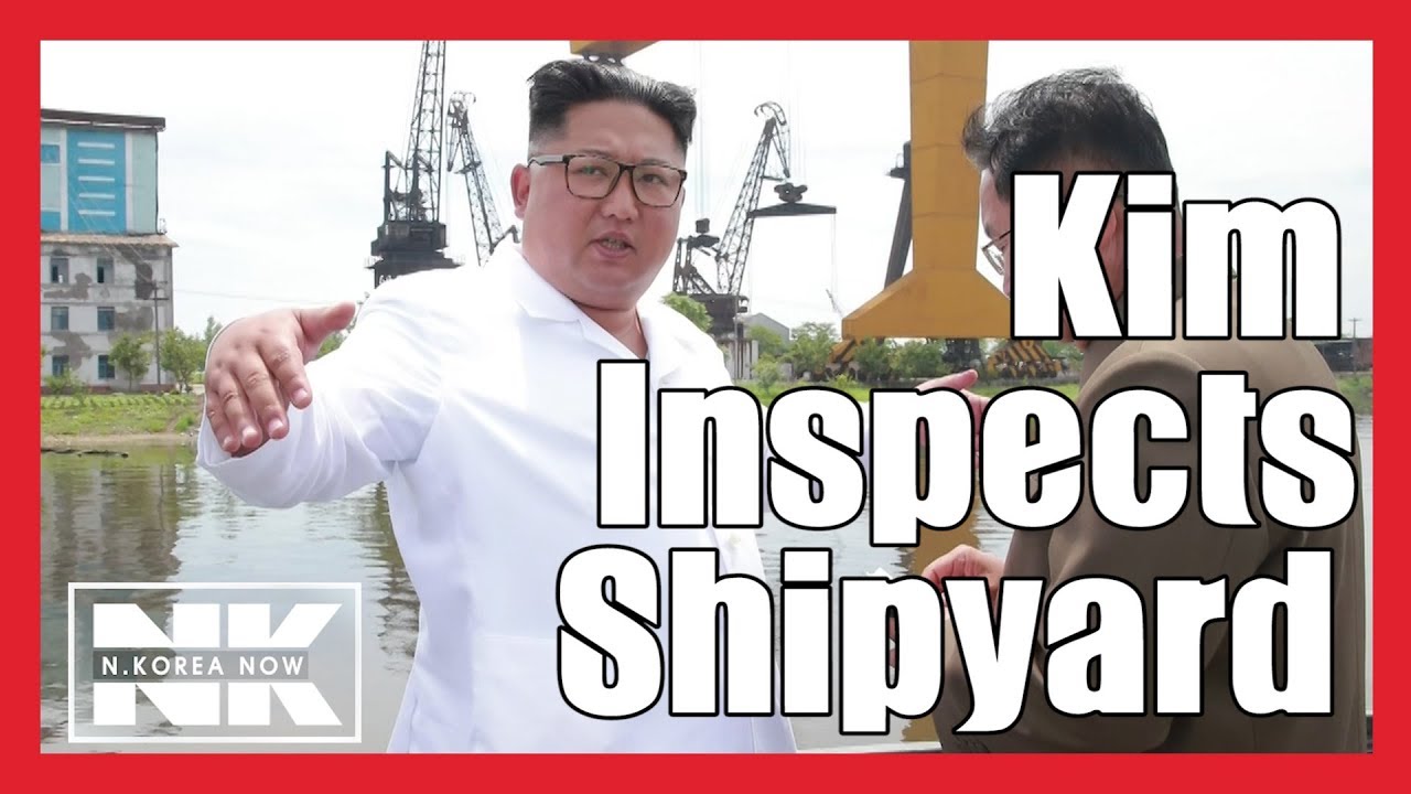 [Full Ver.] N.K. leader Kim inspects Chongjin shipyard in North ...