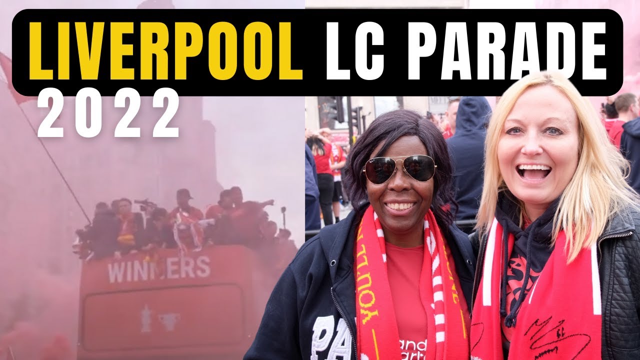 Liverpool FC Parade 2022 | The Traveling Liverpool Supporter - YouTube